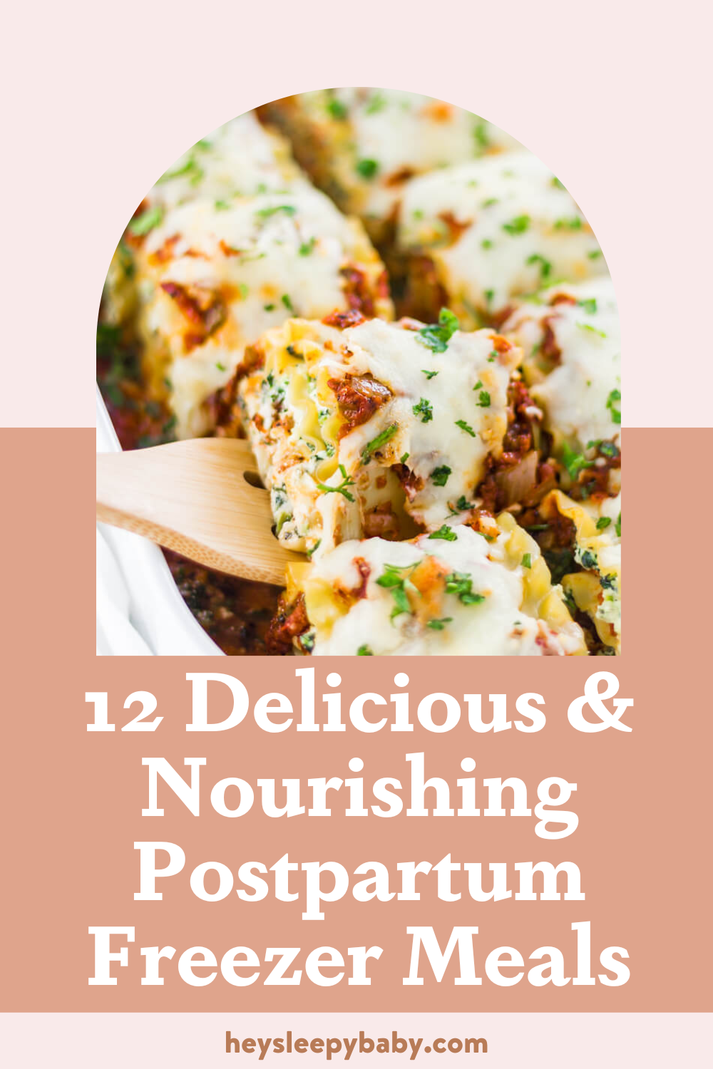12 delicious and nourishing postpartum freezer meals - Hey Sleepy Baby Blog